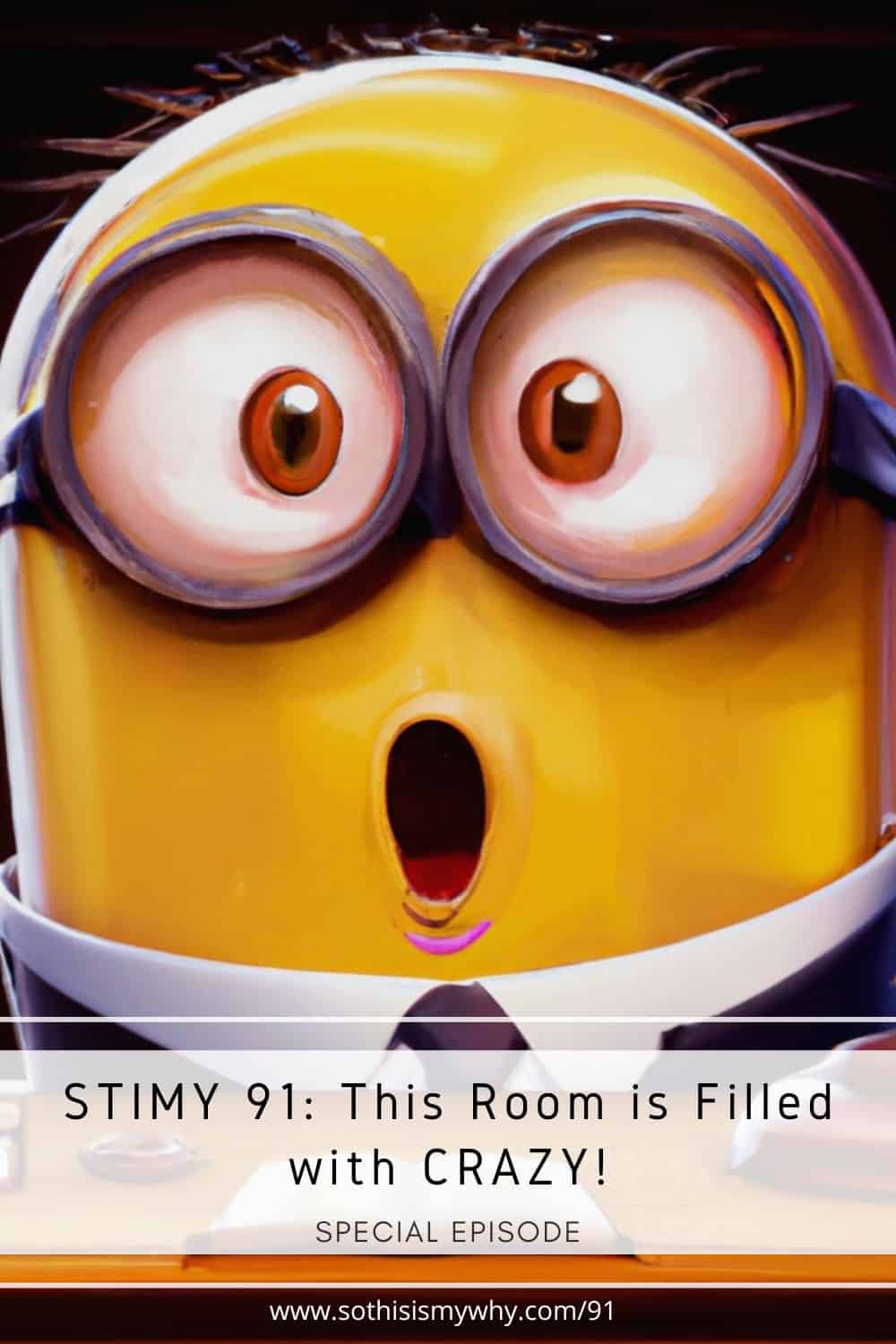 Ep 91: This room is filled with crazy! [SPECIAL EDITION] - So This Is ...