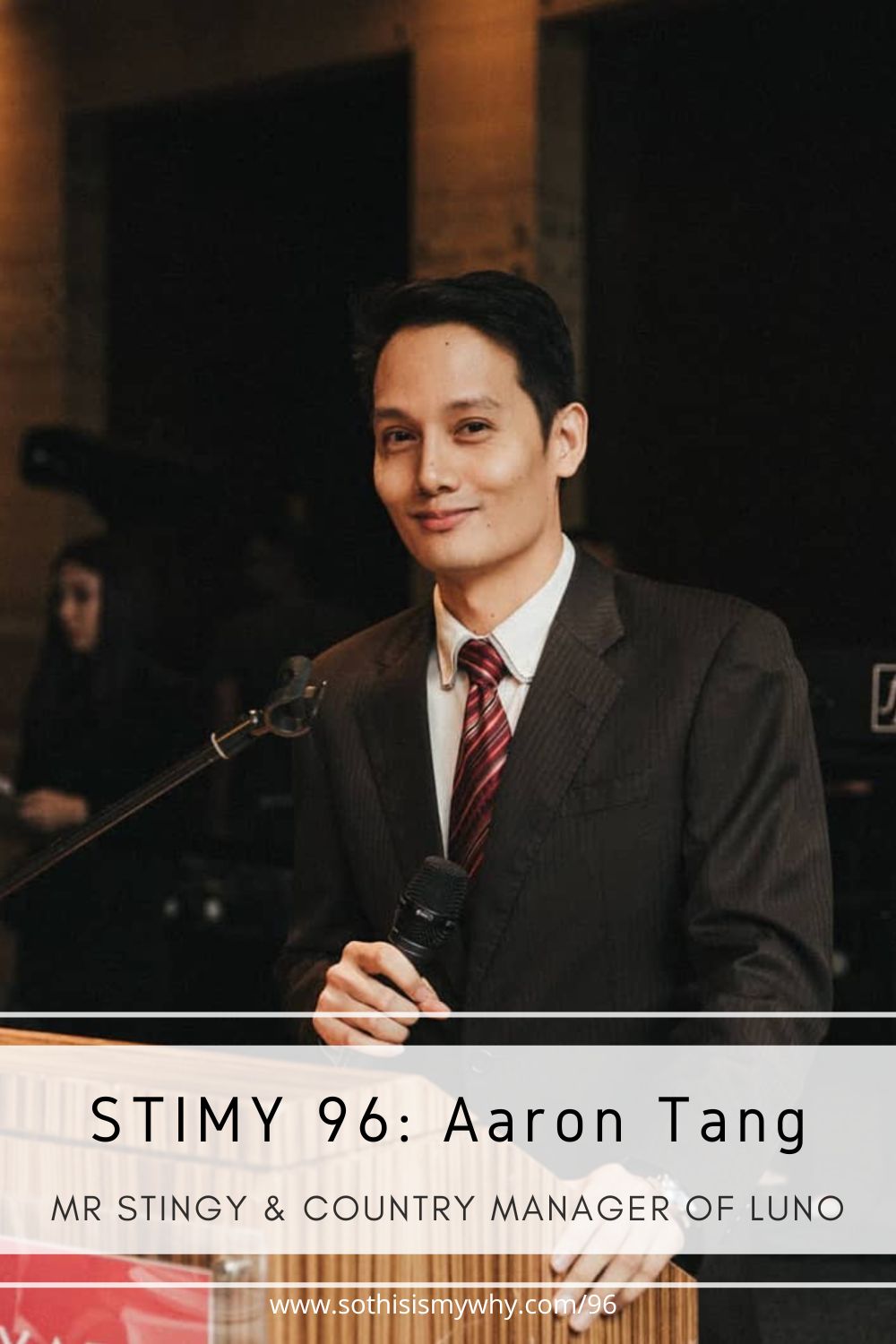 Ep 96: Being Mr Stingy | Aaron Tang (Blogger & Country Manager of ...